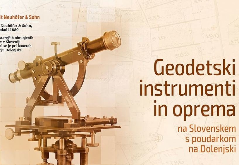 Geodetski instrumenti in oprema na Slovenskem s poudarkom na Dolenjski ...